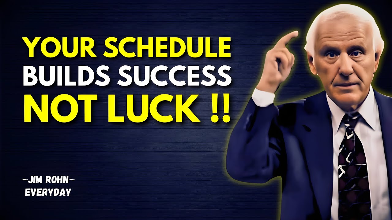 You Don’t Need a Sign — You Need a Schedule | Jim Rohn Motivation - YouTube