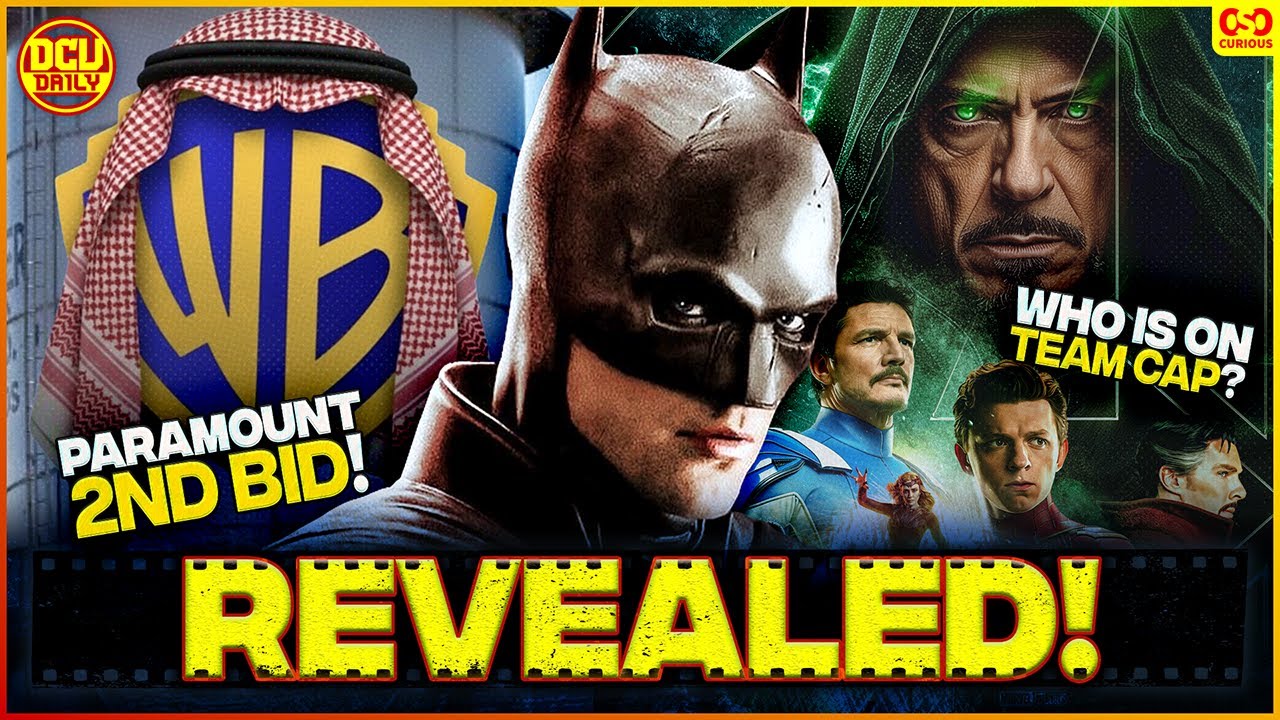 The Batman 2 UPDATE, Paramount's WBD Bid, Avengers Doomsday Teams ...