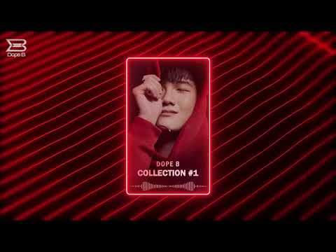 Dope B Collection #1