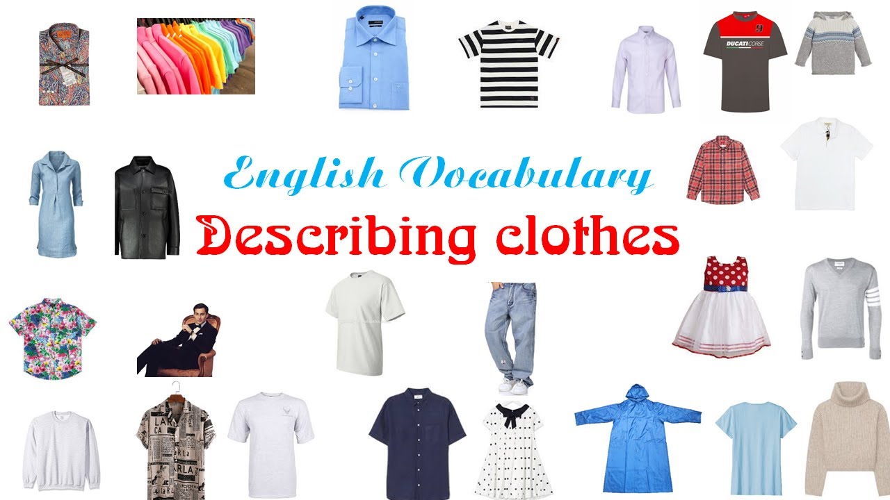 English Vocabulary - Describing Clothes - YouTube