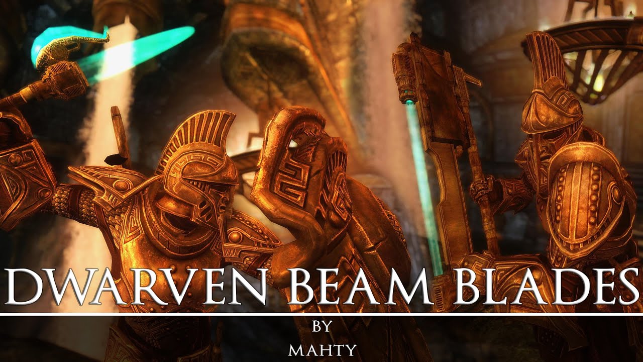 Dwarven Beam Blades - The Elder Scrolls V Skyrim - Mod Spotlight - YouTube