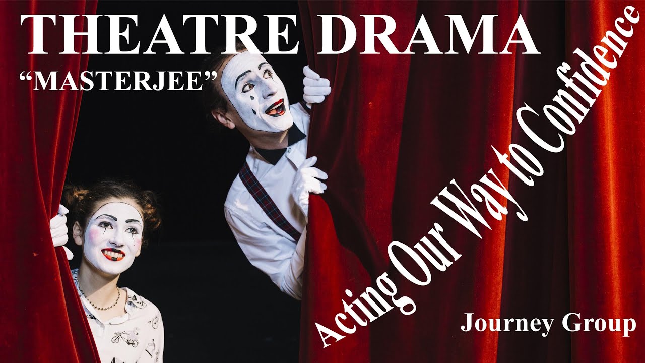 Theatre for Confidence | Breaking Stage Fear | Boosting Public Speaking ...