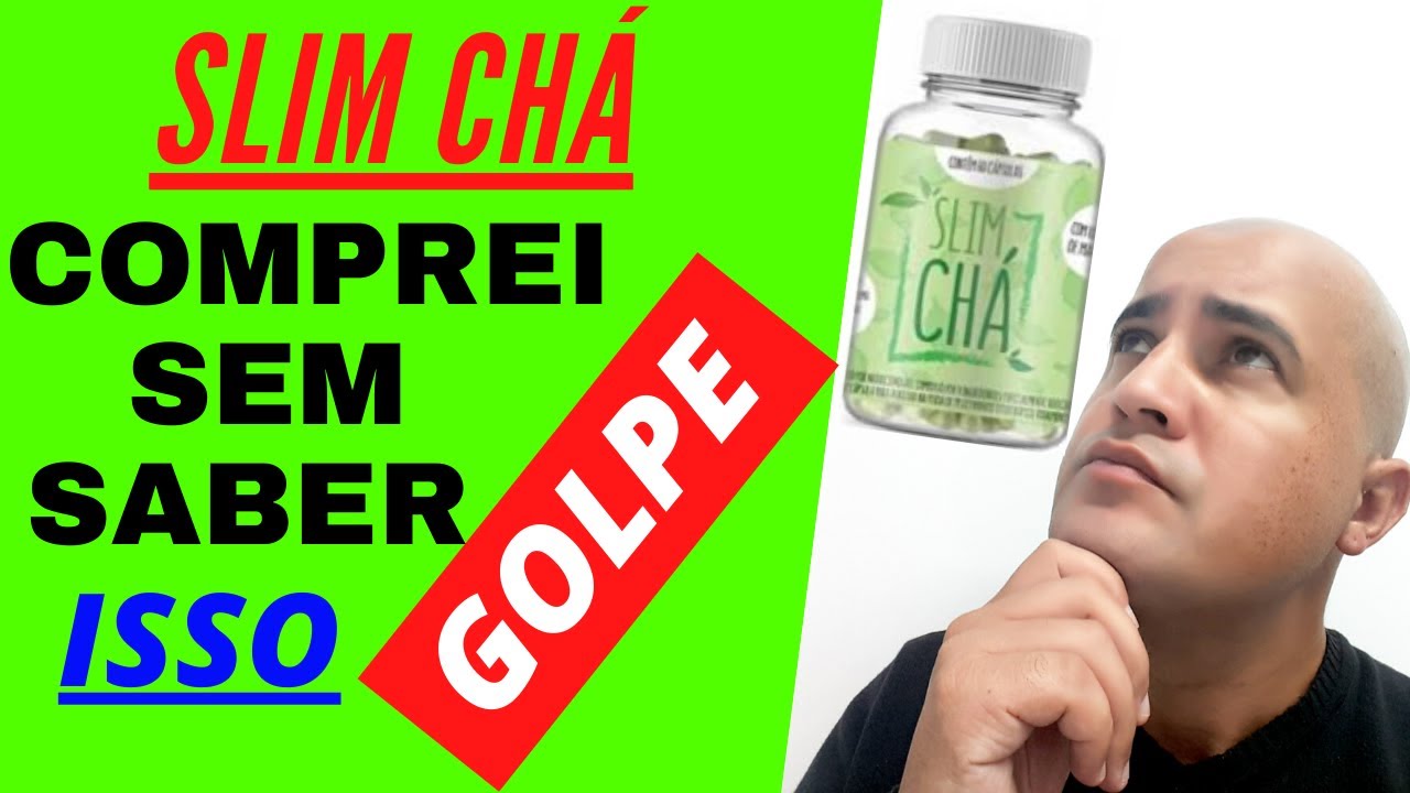slim chá emagrece mesmo?slim cha emagrecedor,slim cha contra indicação ...