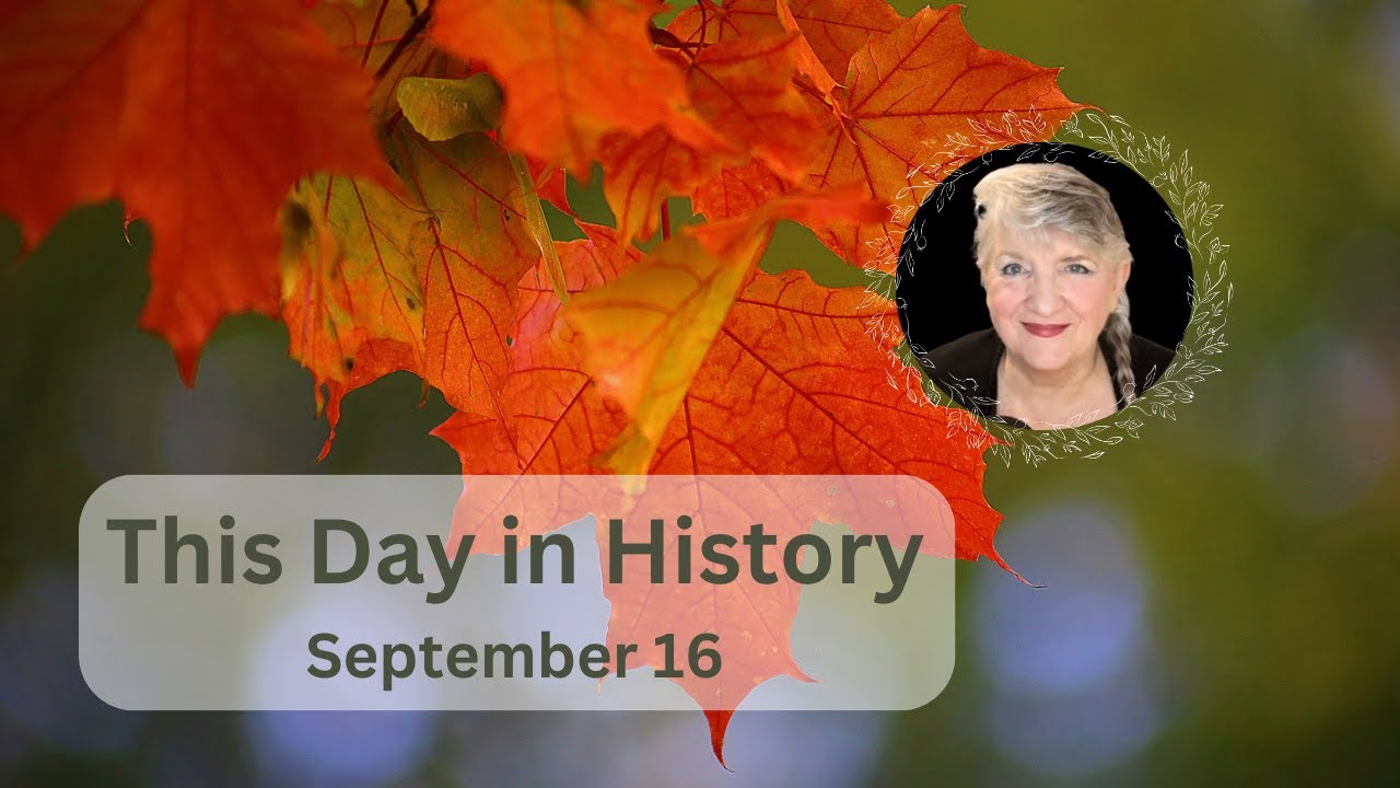 This Day in History - September 16 (2023) - YouTube