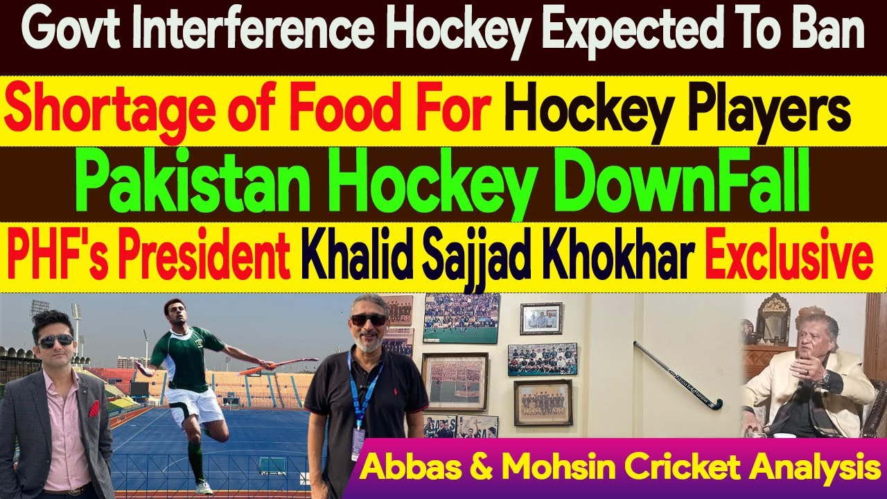 PHF's President Khalid Sajjad Khokhar Exclusive Interview | Shocking ...