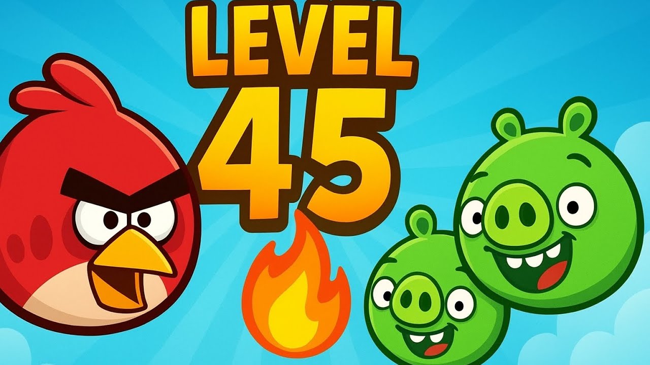 Angry Birds defeat the Smiling Pigs and reach Level 45 🐦🐷🔥 - YouTube
