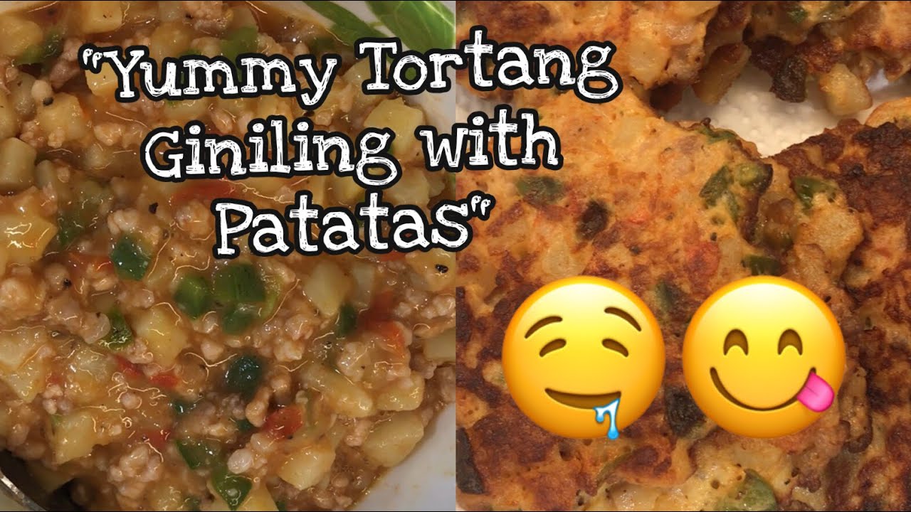 EASY AND YUMMY TORTANG GINILING WITH PATATAS RECIPE!!! Try mo besh ...
