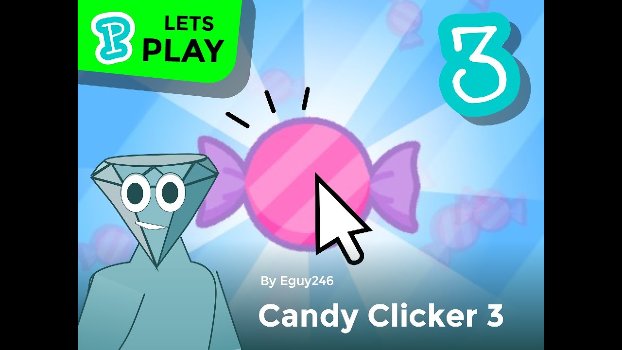 I'M STACKED ON THE CANDIES!! | Candy Clicker 3 200 Candies Per Second (PenguinMod Let's Play ...