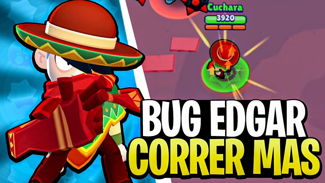 BUG DE EDGAR PARA CORRER MAS RAPIDO Y MAS TIEMPO - YouTube