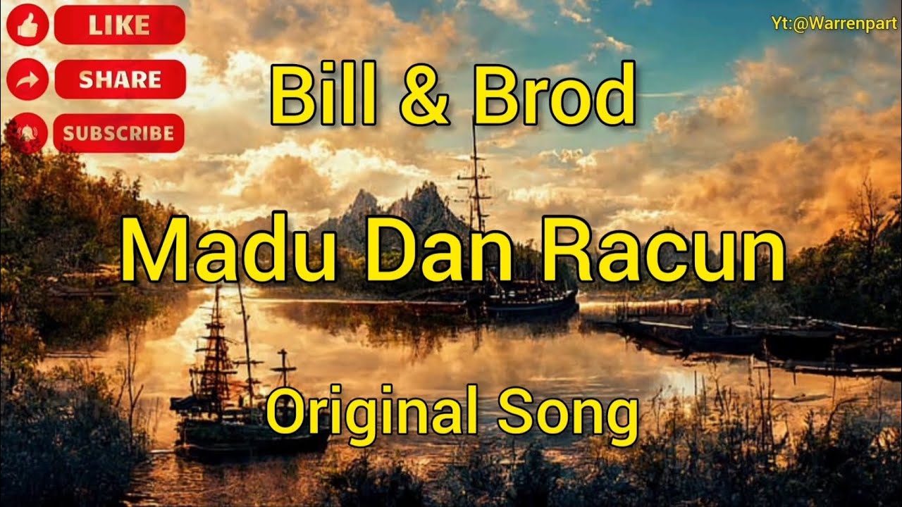 Madu Dan Racun Lyric || Bill & Brod || Arie Wibowo || Lagu Jadul ...