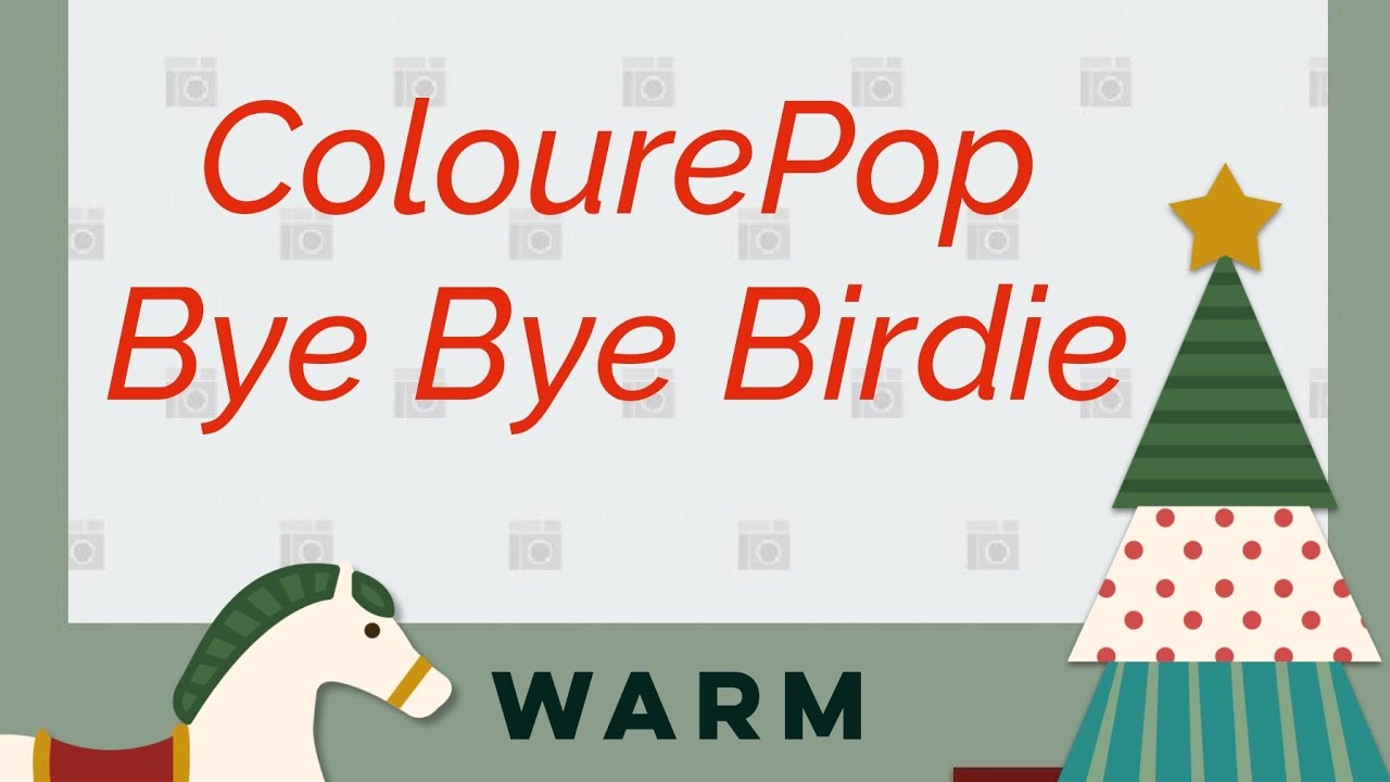 Coloure Pop Bye Bye Birdie - YouTube