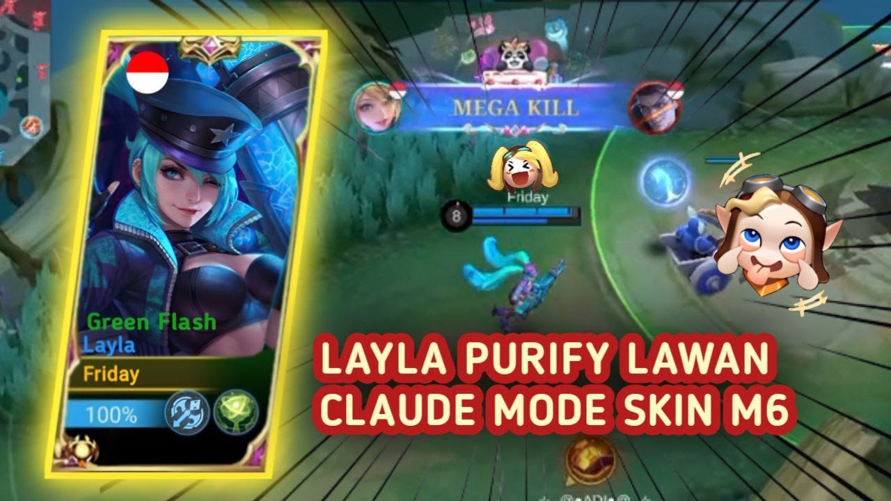 CLAUDE M6 TUMBAANGG LAWAN LAYLA ‼️ LAYLA MODE PURIFY 🗿 - YouTube