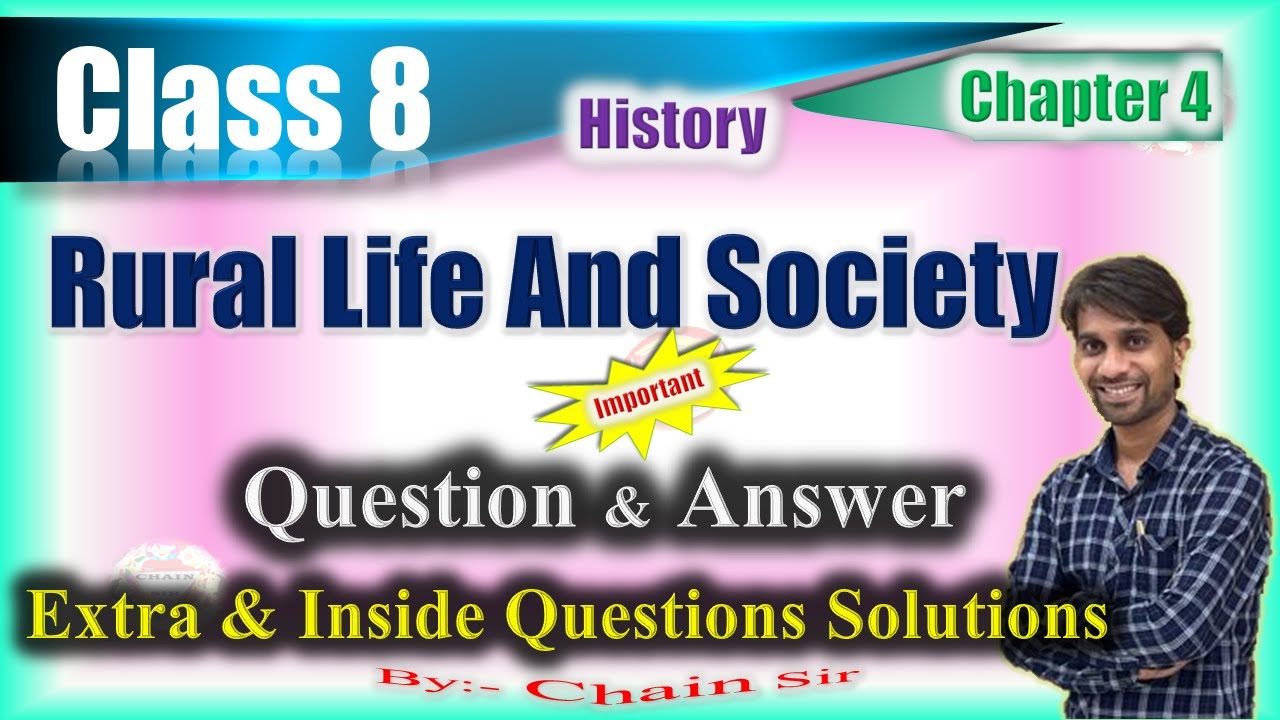 Class 8 History Chapter 4 Rural Life And Society Extra Question class-8-history-chapter-4-rural-life-and-society-extra-question