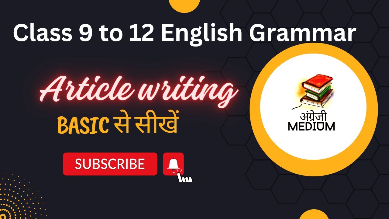 Master the Art of Article Writing: Essential Format for English Class ...