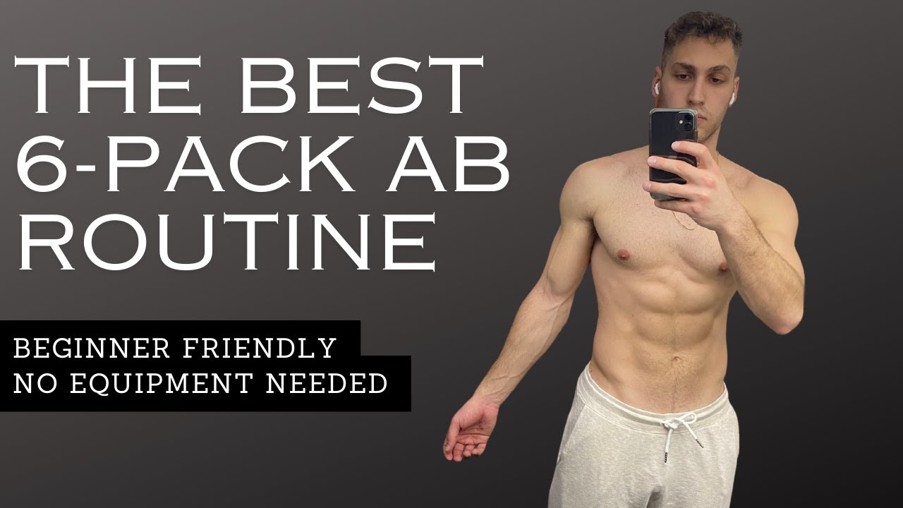 The BEST 6-Pack Ab Routine | No Equipment Needed - YouTube