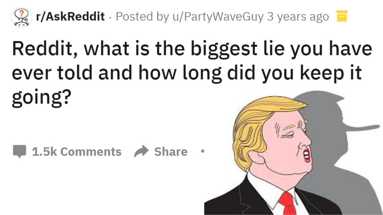 People Reveal Their Biggest Lies on Reddit (r/AskReddit) - YouTube