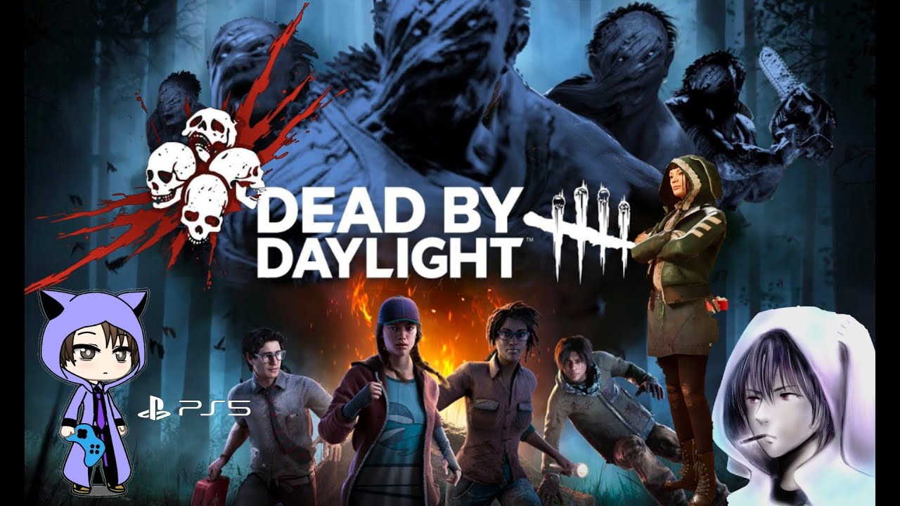 PS5 『Dead by Daylight 120』DBD参加型 数日ぶりにやるから沼るよ⁉️初見さんもお気軽に👌 - YouTube