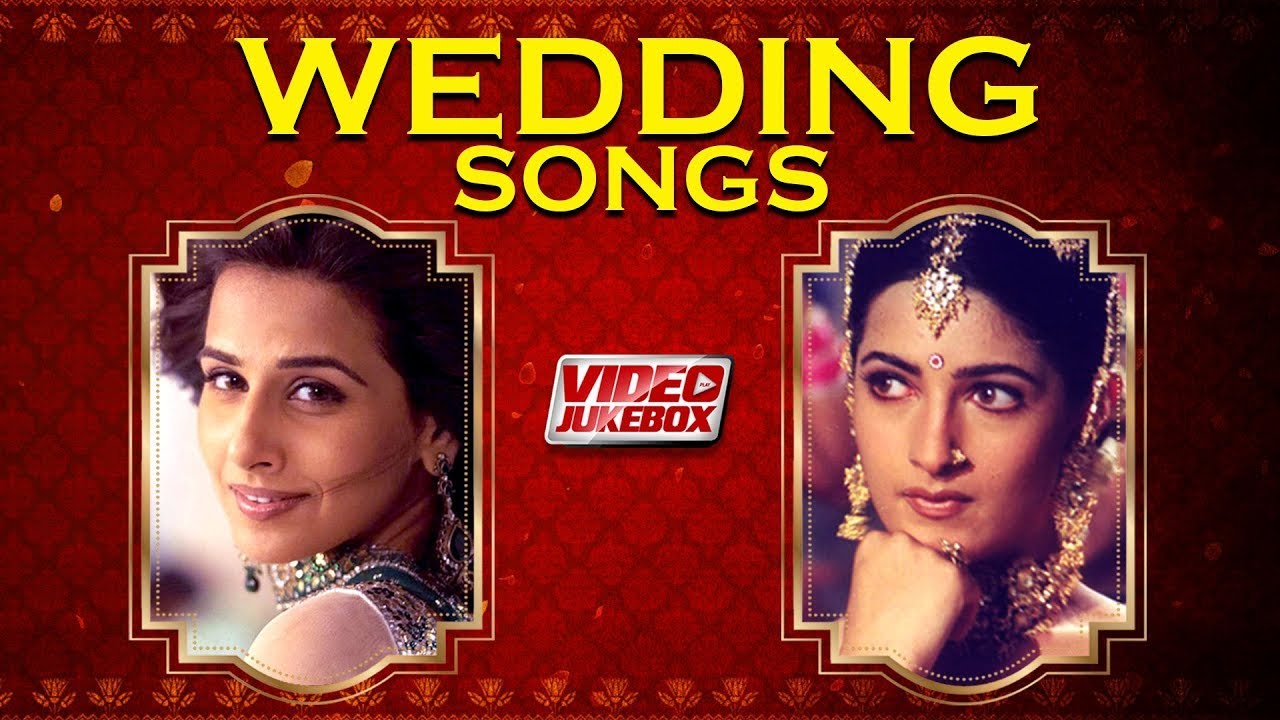 Best Of Bollywood Wedding Songs | Video Jukebox | Popular Indian Shaadi ...