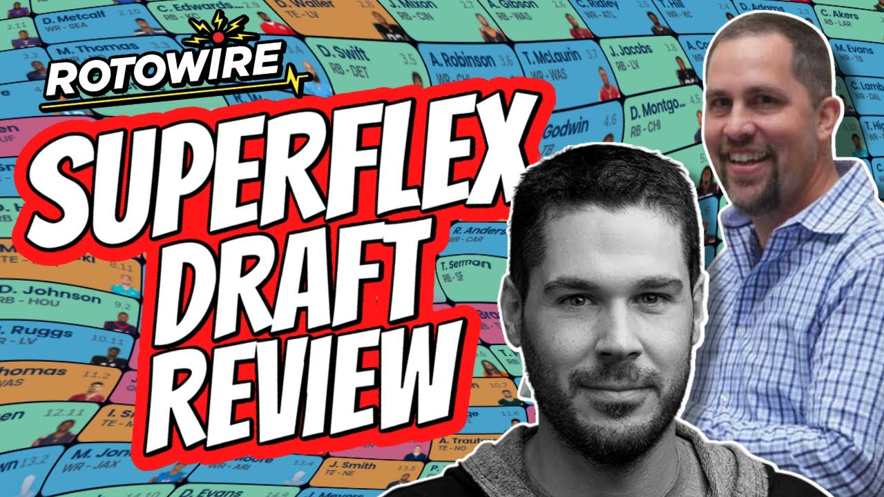 Superflex Redraft Board; Experts Review II 2022 Fantasy Football (Jake ...