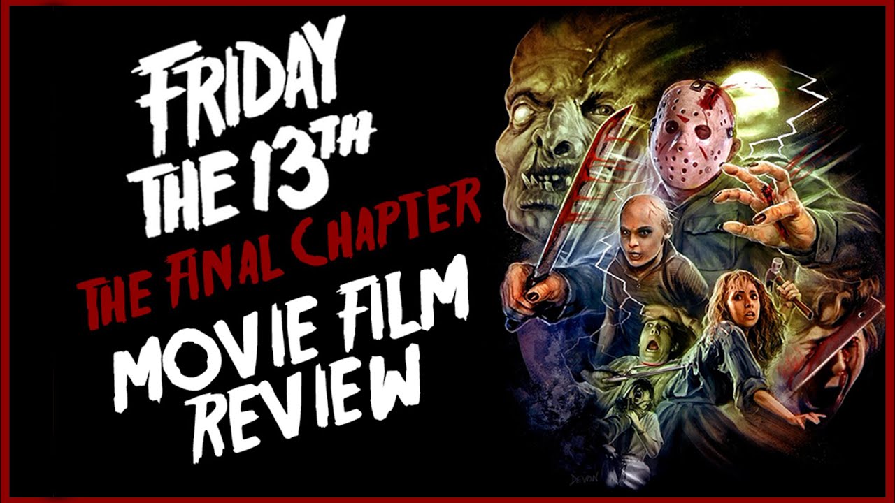 Friday The 13th The Final Chapter Movie Film Review - YouTube