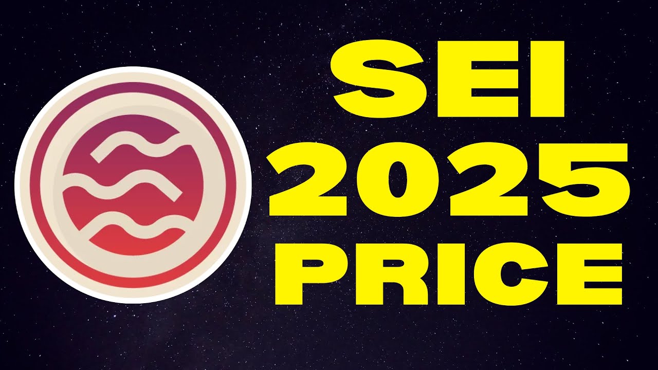 How Much Will 1,000 SEI Be Worth in 2025? | Sei Network Price Prediction - YouTube