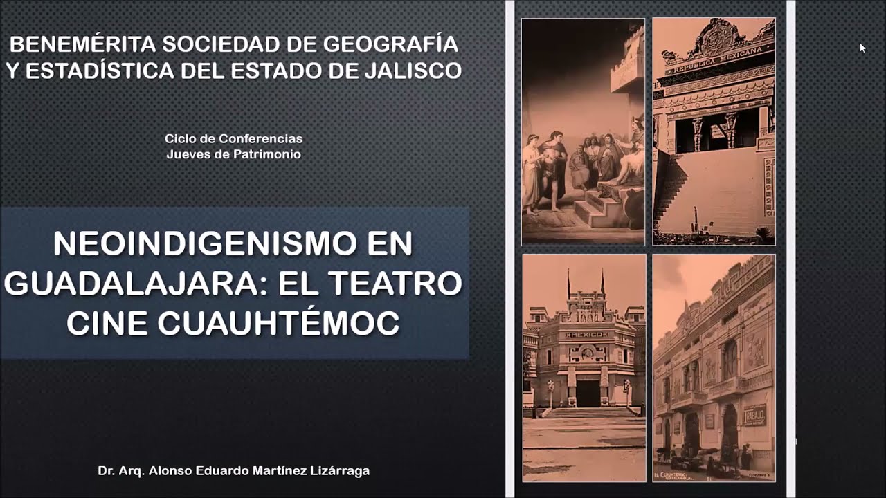 PATRIMONIO Neoindigenismo en Guadalajara, el teatro cine Cuauhtémoc ...