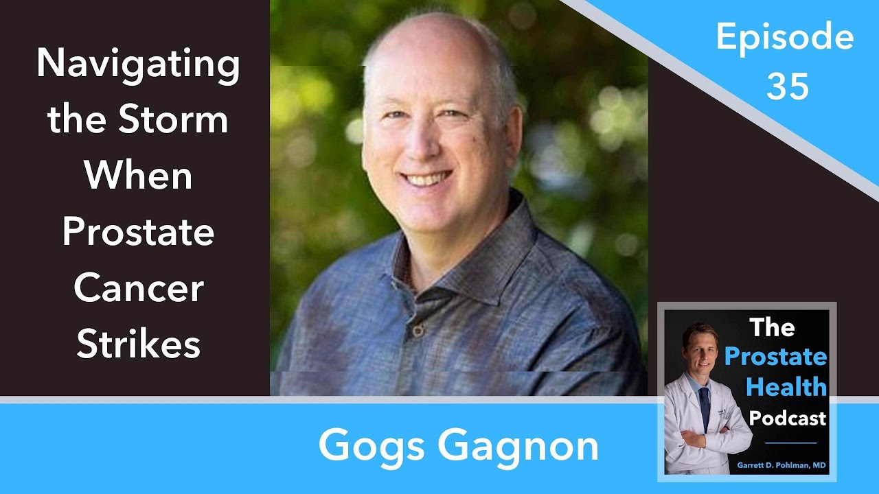 35: Navigating the Storm When Prostate Cancer Strikes - YouTube