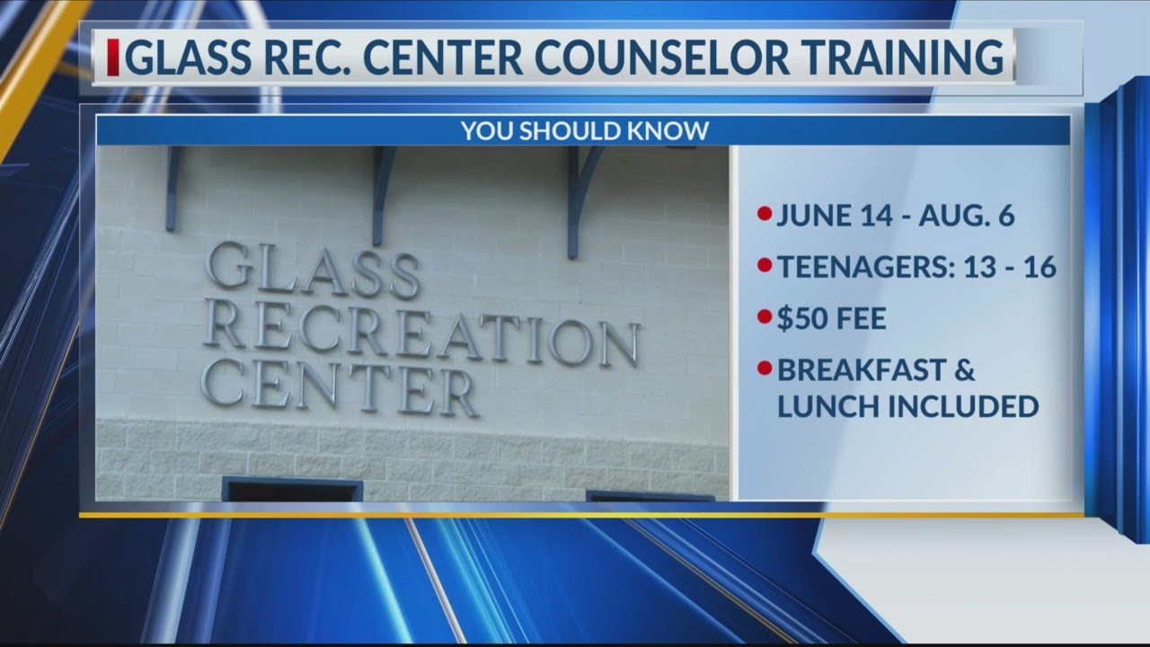 Glass Rec Center to offer counselor in training program for teens - YouTube