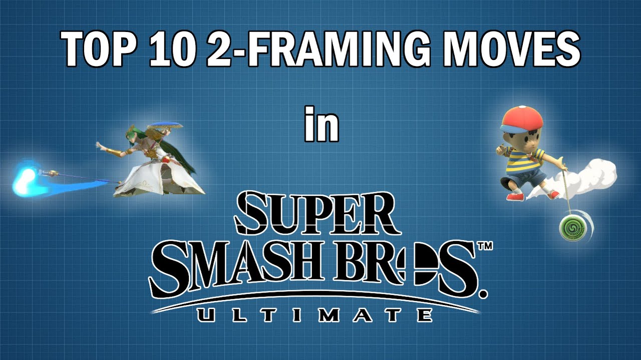 The 10 BEST 2-Framing Moves in Super Smash Bros. Ultimate! - YouTube