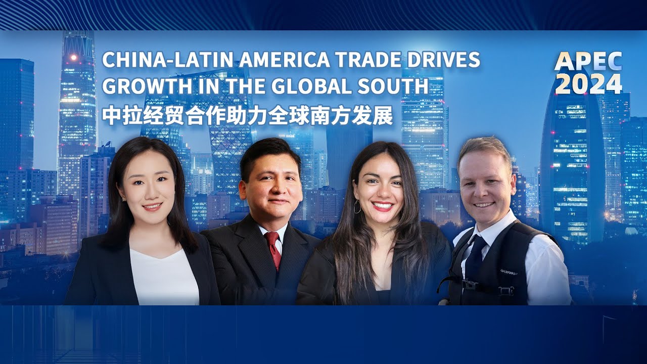 APEC 2024: China-Latin America trade drives growth in the Global South - YouTube