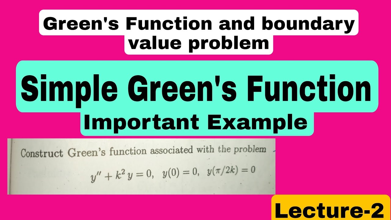 Important Example Of Simple Green's Function in MMP (BS Mathematics)# ...