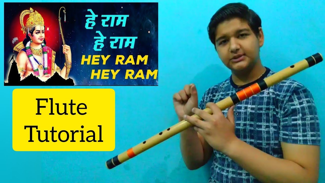 Hey Ram Flute Tutorial Full Lesson with Ornamentation | Ram Bhajan ...