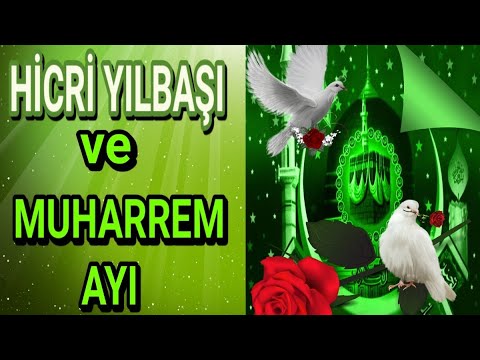 EN YENİ HİCRÎ YILBAŞI MESAJLARI / EN GÜZEL MUHARREM AYI VİDEOLARI / HİCRÎ YILBAŞI NE DEMEK ?