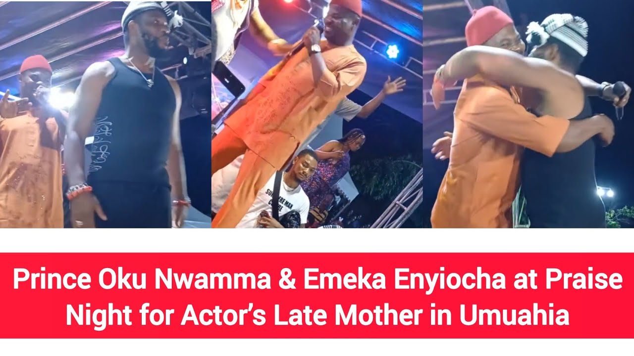 Prince Oku Nwamma & Emeka Enyiocha at Praise Night for Actor’s Late ...