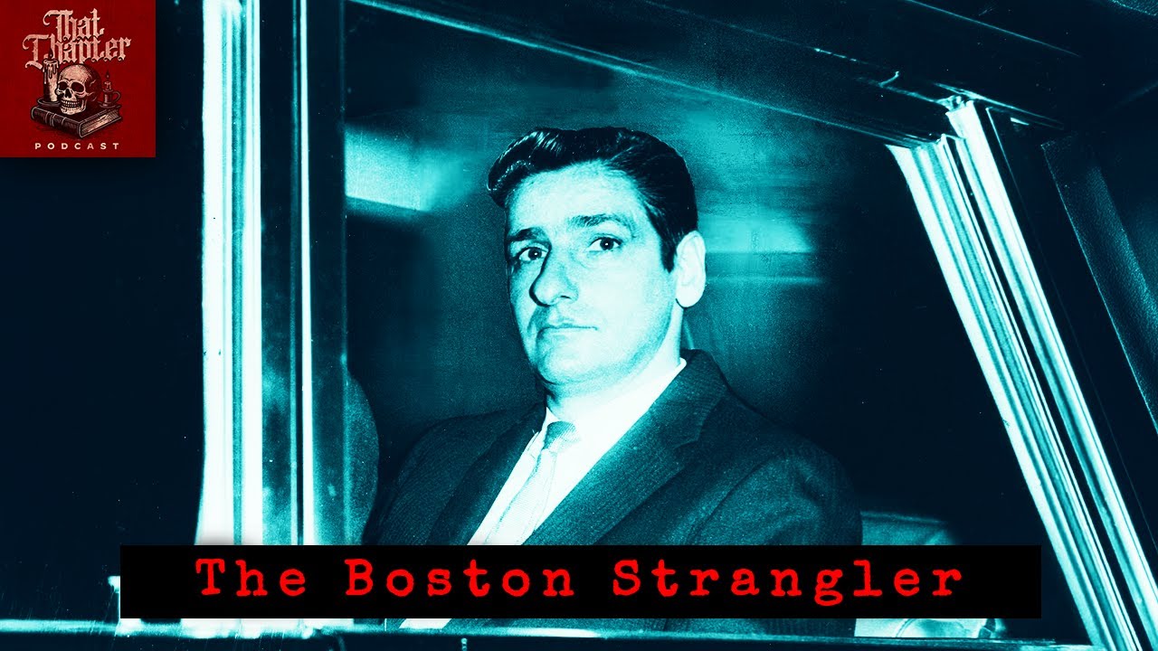 Albert DeSalvo, The Boston Strangler | That Chapter Podcast - YouTube