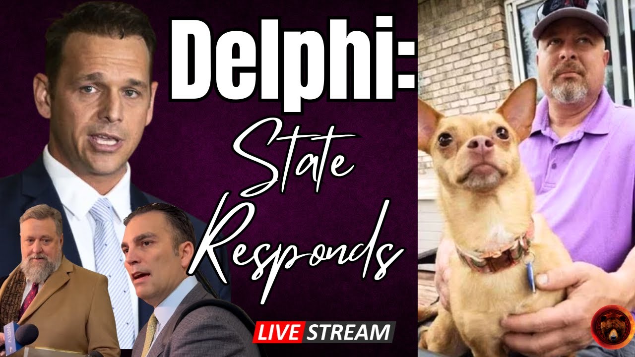 DELPHI Murders | State Responds to Defense's Claims - YouTube