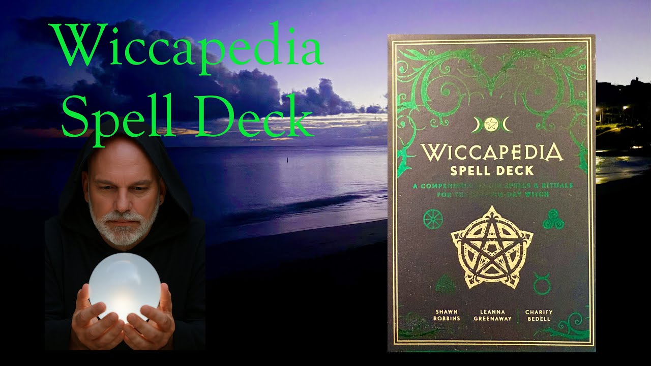 Wiccapedia Spell Deck Flip Through! - YouTube