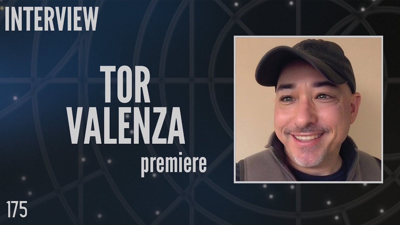 175: Tor Valenza, Writer and Senior Story Editor, Stargate SG-1 ...