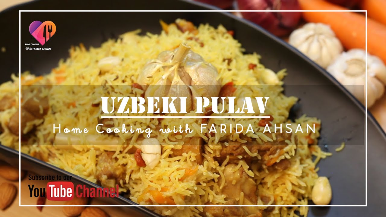 How To Make Uzbek pulao | Узбекский плов | Uzbek Pilaf | Uzbekistan ...