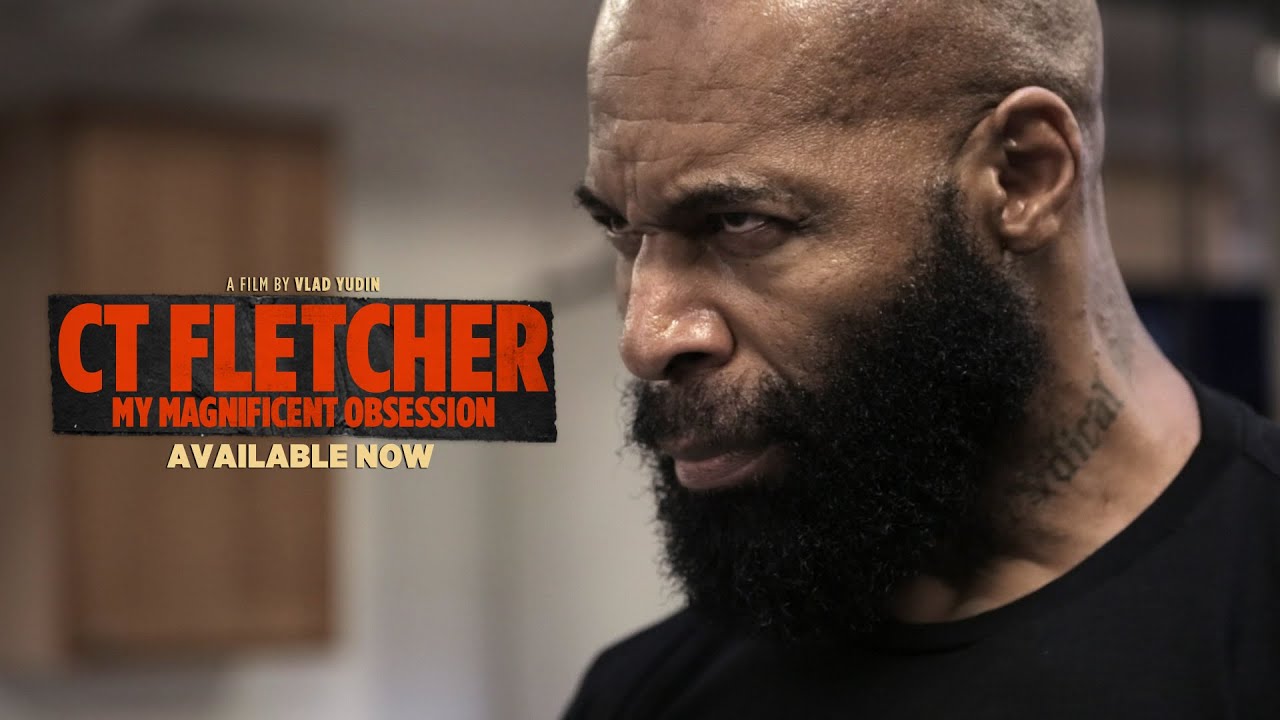 CT Fletcher: My Magnificent Obsession - Fan Reaction Trailer - YouTube