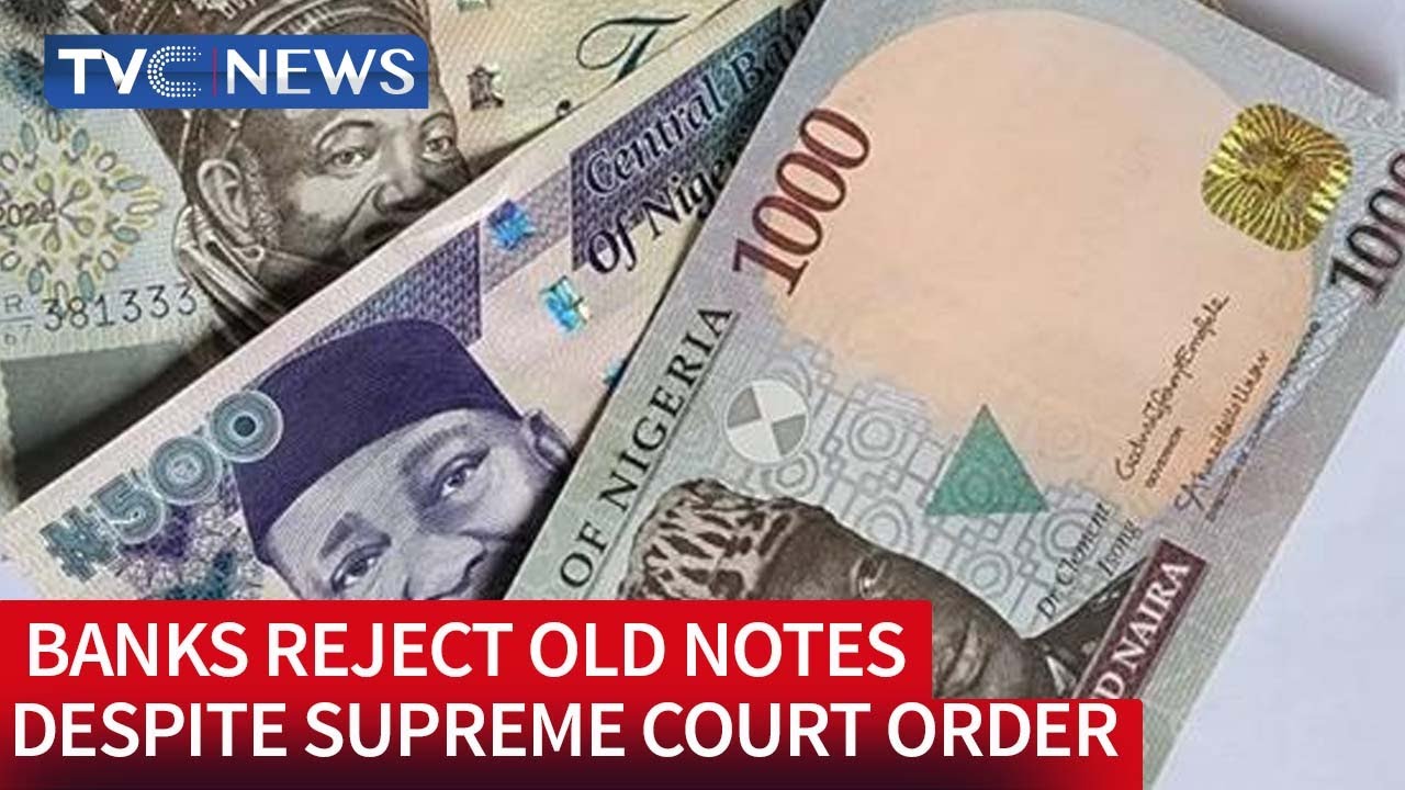 (WATCH) Banks Reject Old Notes Despite Supreme Court Order - YouTube