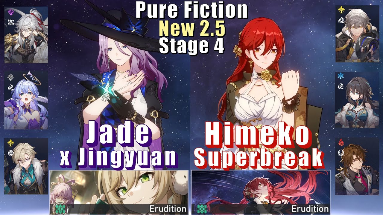 New Pure Fiction 4 | E0 Jade Jingyuan & E0 Himeko Superbreak | 2.5 3 ...