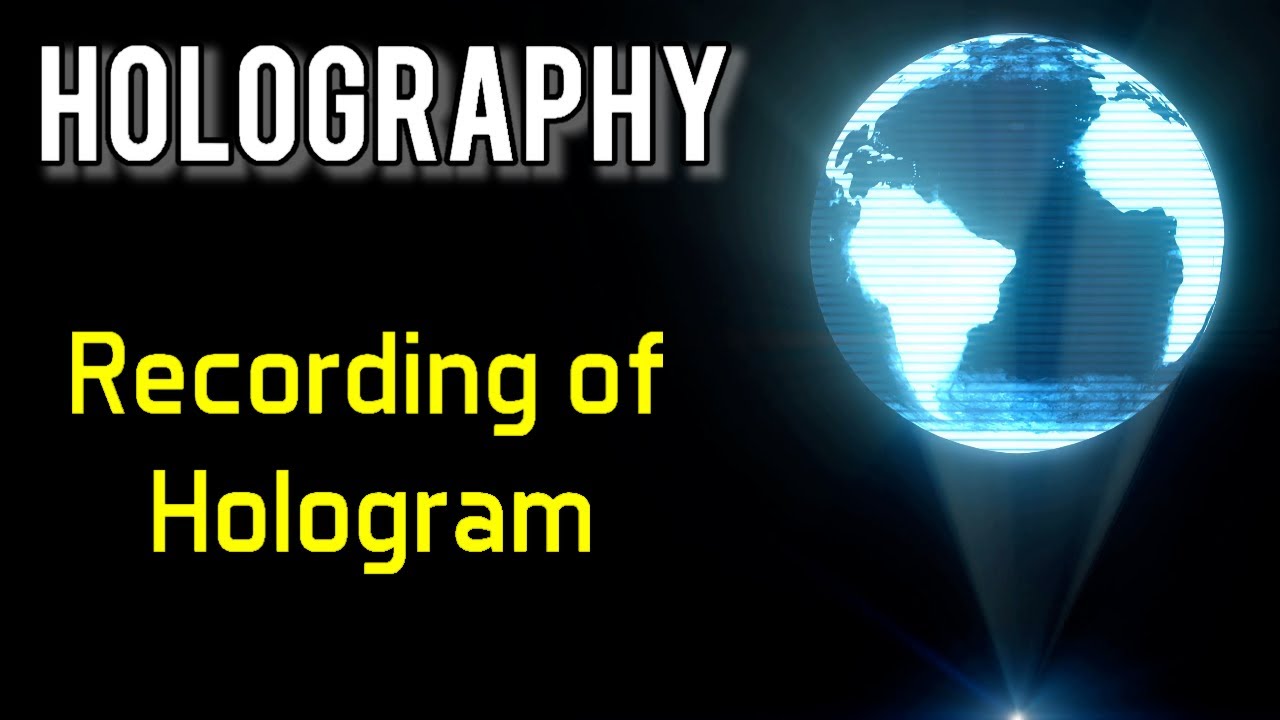Recording of Hologram | Holography - YouTube