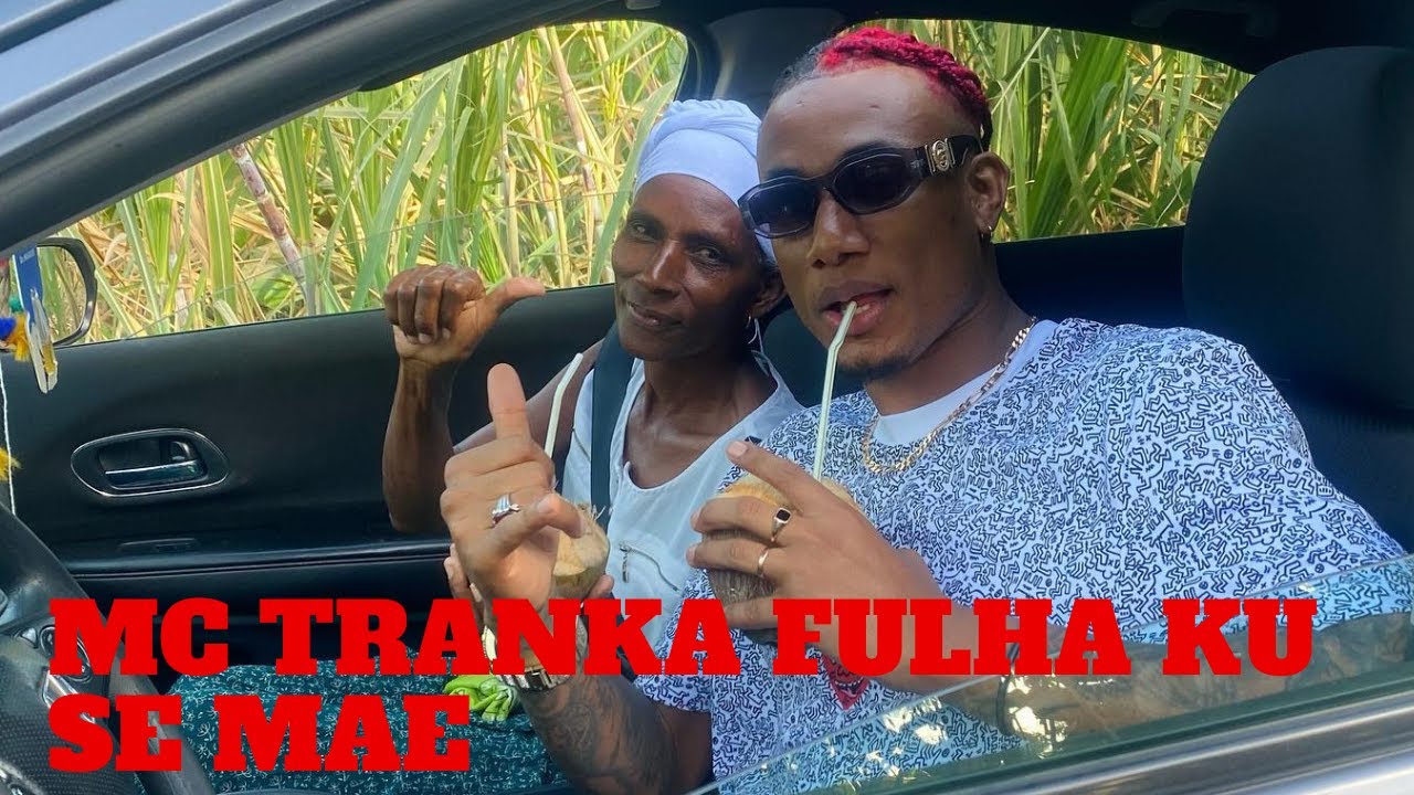 MC TRANKA FULHA SO TA CONSTRUI SE MAE CASA - YouTube