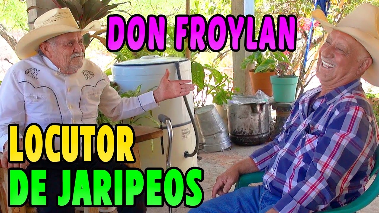 DON FROYLAN hizo DE TODO, pero su PASION son LOS JARIPEOS - YouTube