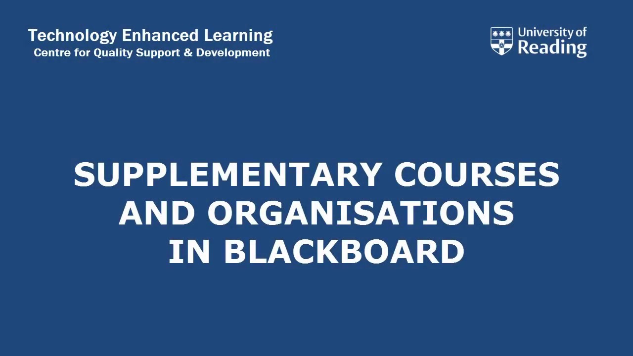 Supplementary Courses and Organisations in Blackboard - YouTube