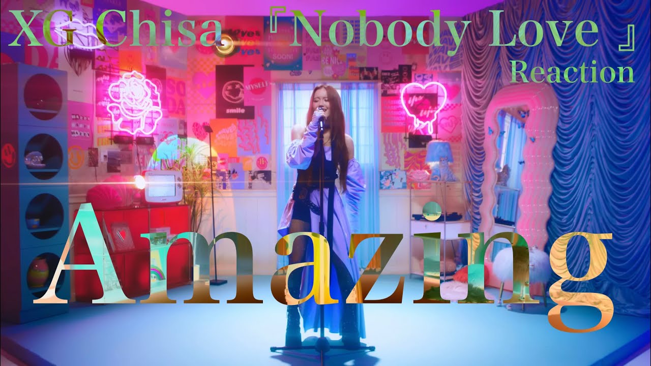 【XG】驚愕。凄すぎる… XG Nobody Love reaction【CHISA】 - YouTube