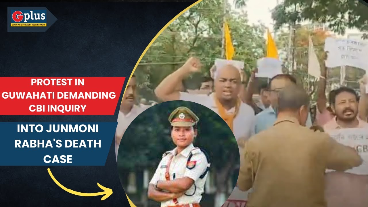 Protest In Guwahati Demanding CBI Inquiry Into Junmoni Rabha's Death ...