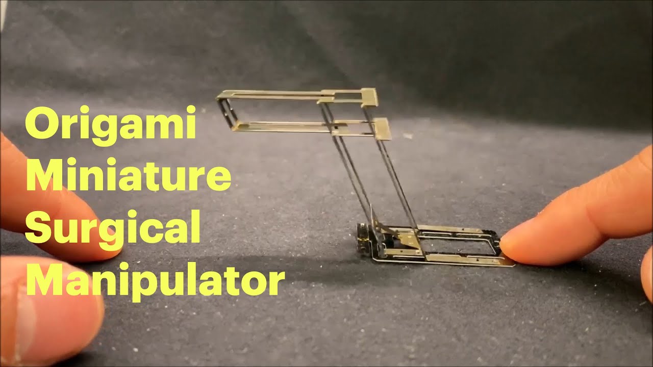 Origami Miniature Surgical Manipulator - YouTube