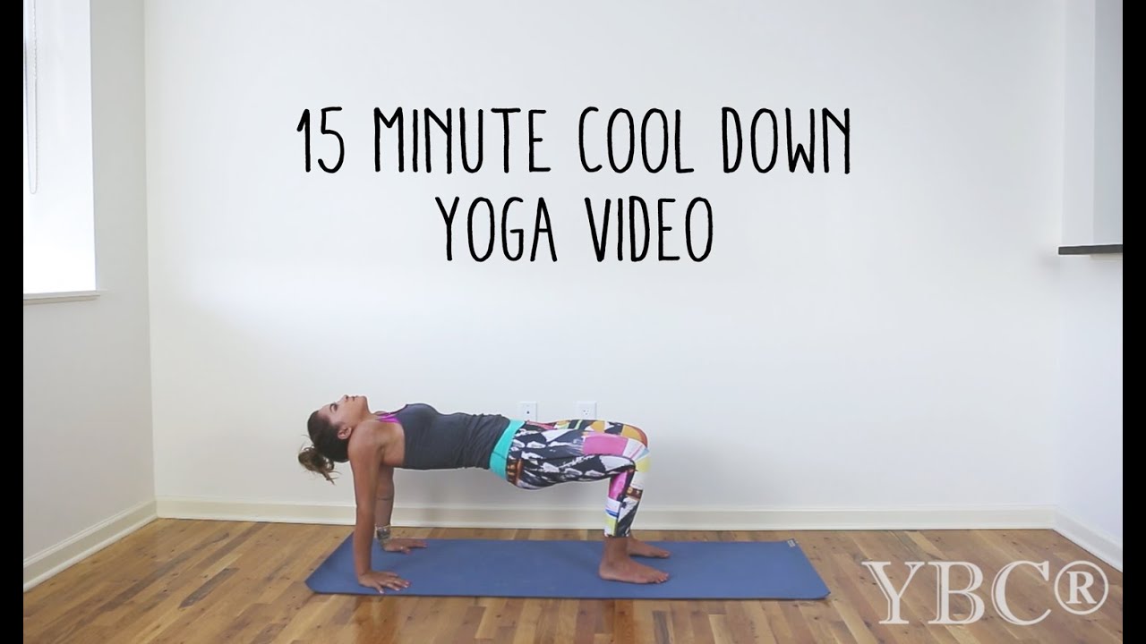 15 Minute Cool Down Yoga Video - YouTube